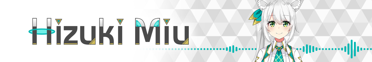 Voice Download | Hizuki Miu | Geek Jack - Geek Jack